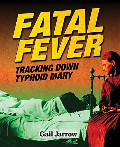 Fatal Fever: Tracking Down Typhoid Mary - Cooperative Children's Book ...